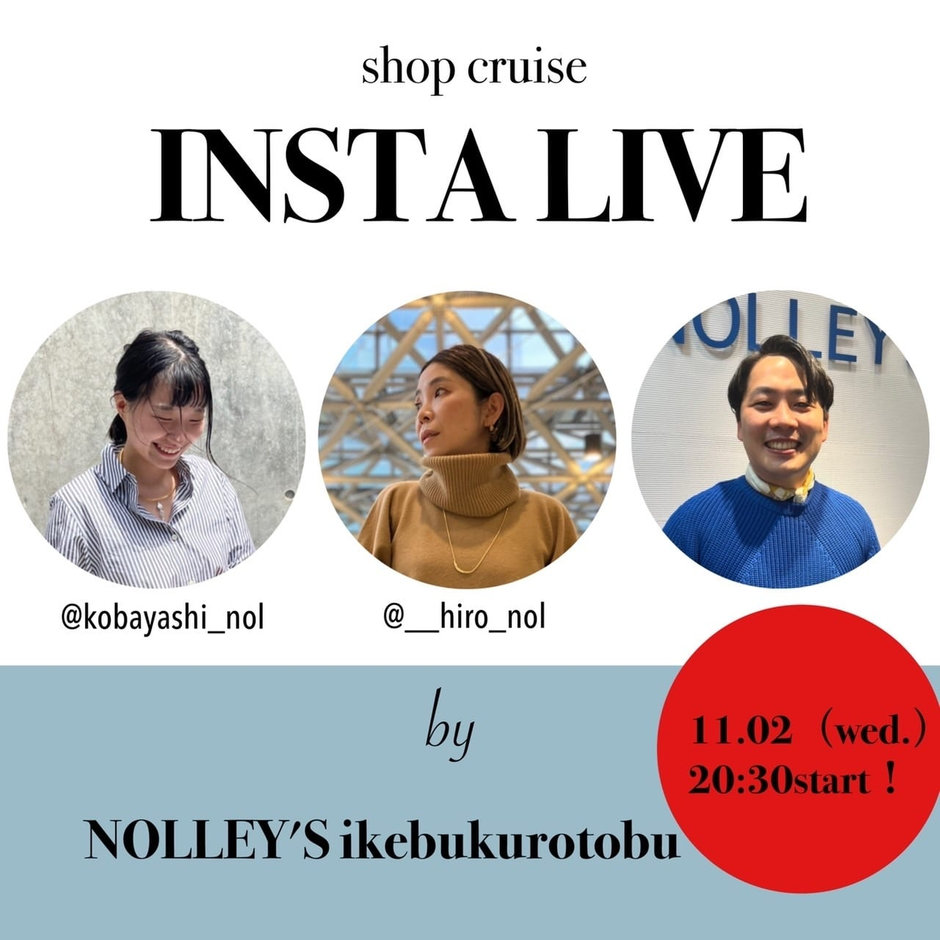 【NOLLEY'S】TODAY'S INSTA LIVE LINE UP！ 2022.11.02｜｜NOLLEY'S MALL（ノーリーズ モール）